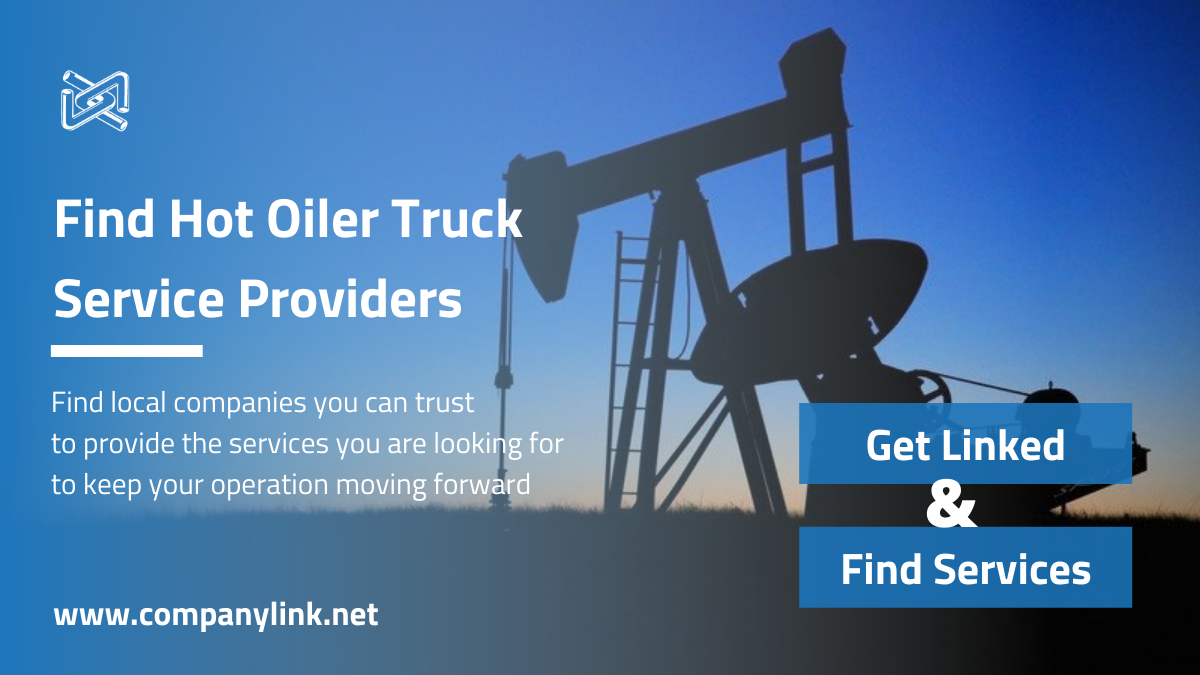 Hot Oiler Truck Service Companies Near You | Oilfield Service Directory