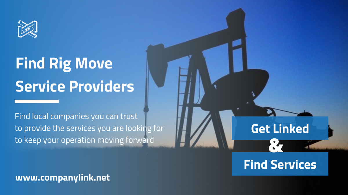 Rig Move Service Companies Near You | Oilfield Service Directory