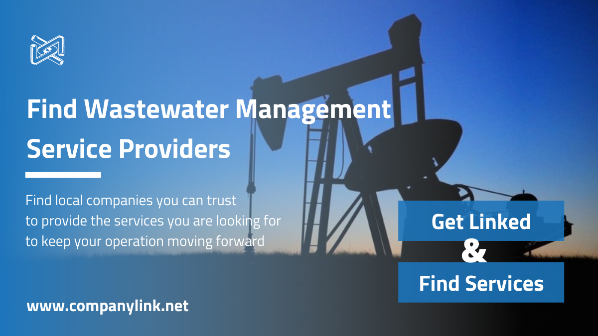 Wastewater Management Service Companies Near You | Oilfield Service ...